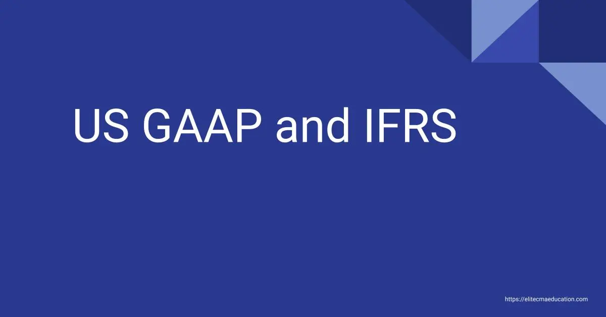US GAAP and IFRS - CMA USA Resources