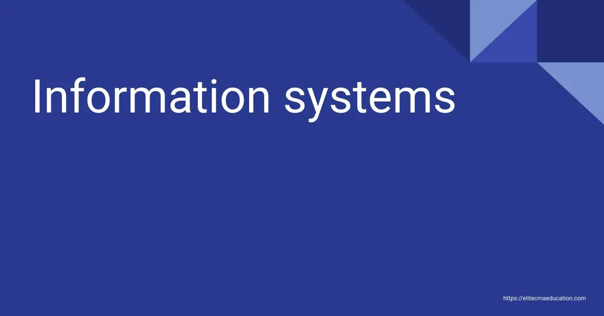 Information systems - CMA USA Study